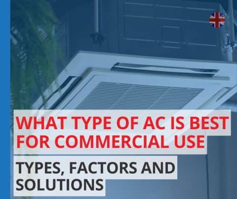 What Type of AC Is Best for Commercial Use?
